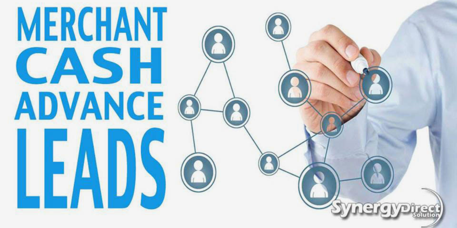 Merchant Cash Advance Leads and How to Get Them